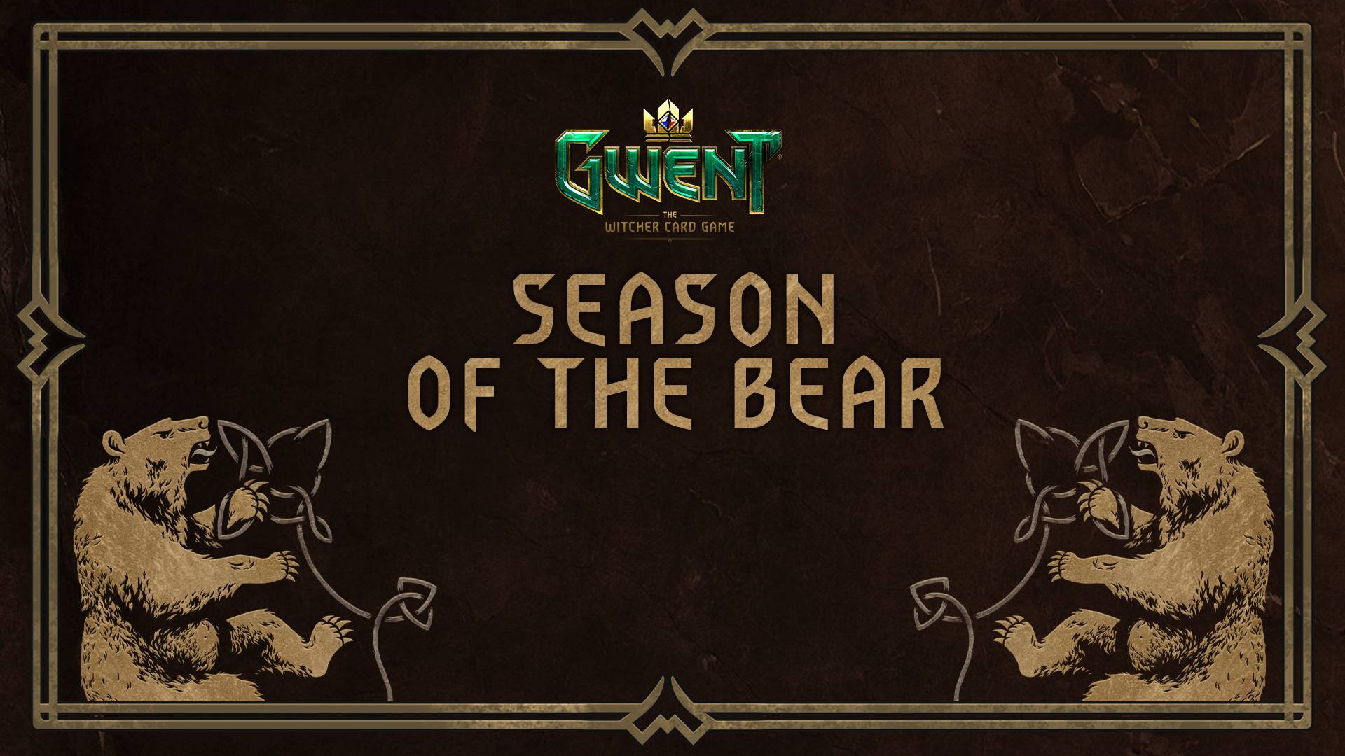 Season of the Bear has started - GWENT: The Witcher Card Game